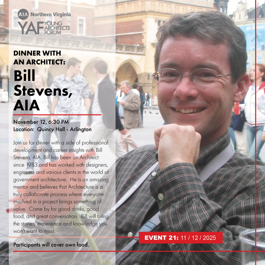 Dinner with an Architect: Bill Stevens, AIA - AIA Northern Virginia